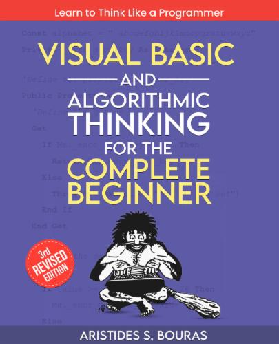 Visual Basic and Algorithmic Thinking for the Complete...
