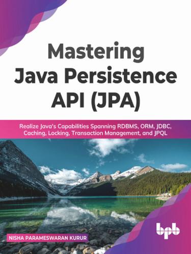 Mastering Java Persistence API (JPA)