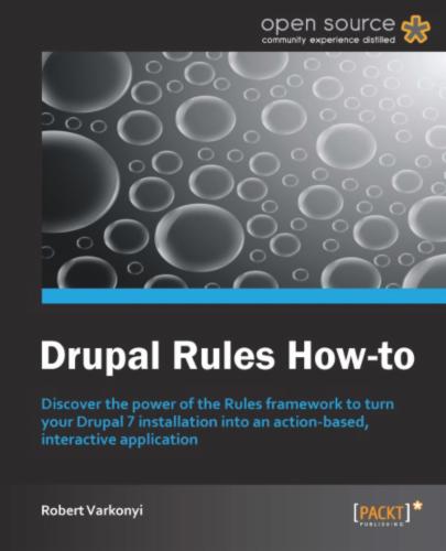 Drupal Rules How-to